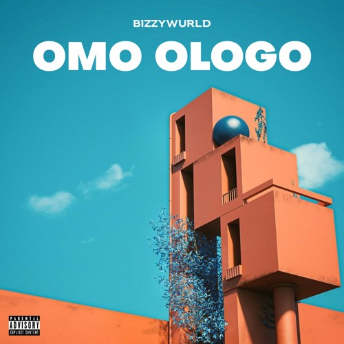 Stream Omo Ologo by Bizzywurld | Listen online for free on SoundCloud