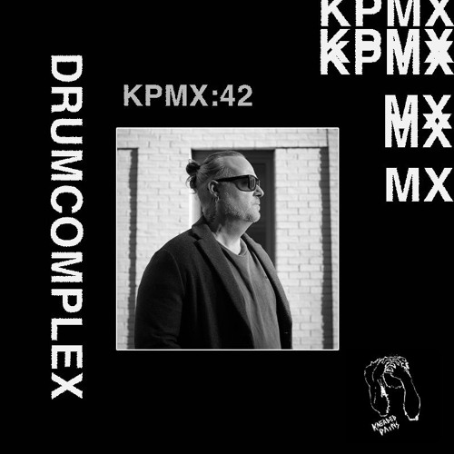 Stream KPMX:42 - Drumcomplex by Kneaded Pains | Listen online for free on SoundCloud