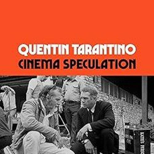 Stream [$ Cinema Speculation BY: Quentin Tarantino (Author) =E-book@ by Zubcicofr9 | Listen ...