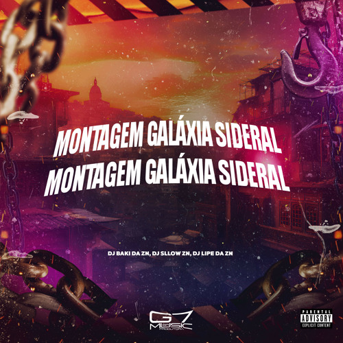 Stream Montagem Galáxia Sideral by DJ BAKI DA ZN | Listen online for ...