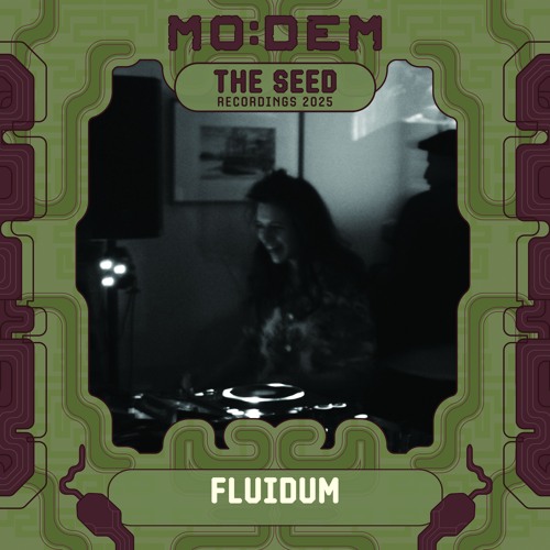 Stream FLUIDUM @ The SEED | MoDem Festival 2025 by MoDem Festival ...