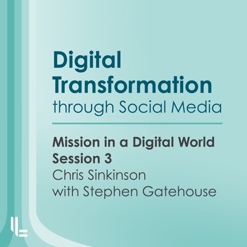 Stream Digital Transformation - Digital Mission - Chris Sinkinson - 19 ...