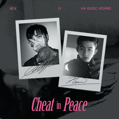 Stream REX x Hà Quốc Hoàng - Cheat in Peace (Official Audio) by rex503 ...