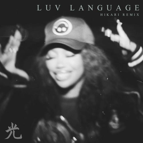 Stream Luv Language (SZA - Love Language - H!KARI Remix) by H!KARI ...