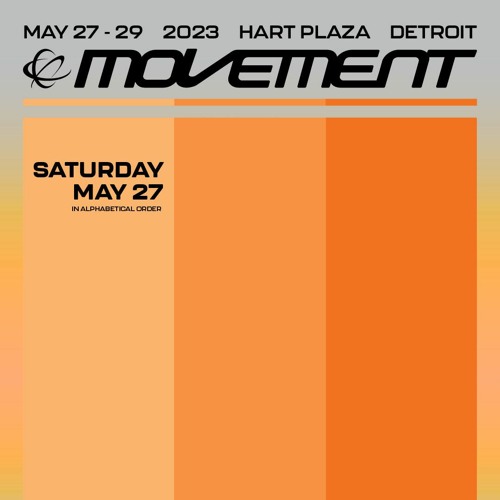 Stream User 391451781 | Listen to Saturday - Movement 2023 Lineup ...