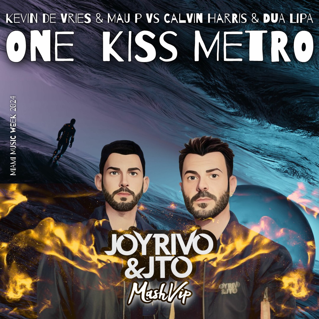 Stream Kevin De Vries & Mau P Vs Calvin Harris & Dua Lipa - One Kiss ...