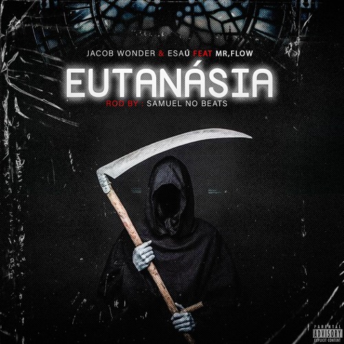 Stream Jacob Wonder & Esaú Feat. Mr. Flow - Eutanásia (Prod. Samuel ...