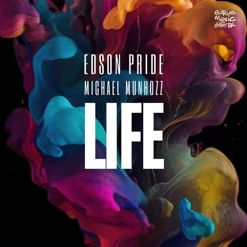 Stream Edson Pride & Michael Munhozz - Life (Original Mix) by Edson ...