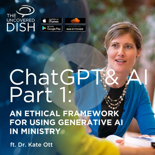 Stream episode Ep. 401 ChatGPT & AI Part 1: An Ethical Framework for ...