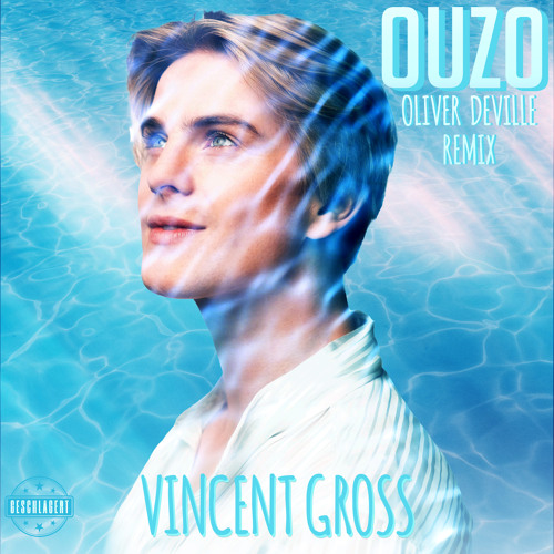 Stream Ouzo (Oliver Deville Remix) by Vincent Gross | Listen online for free on SoundCloud
