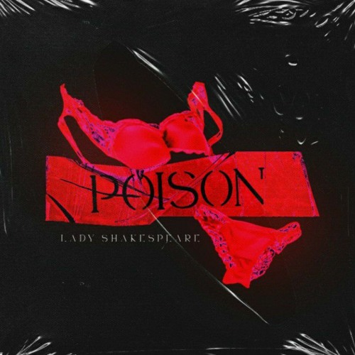 Stream Poison by Lady Shakespeare | Listen online for free on SoundCloud