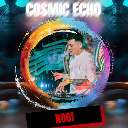 Stream COSMIC ECHO - NOGI by TempoTribe | Listen online for free on SoundCloud