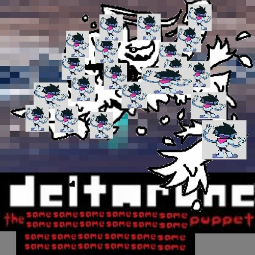 Stream [Deltarune: The Same x0 Other +1 Puppet] GIGGA [[,[NIRUP[ by ...