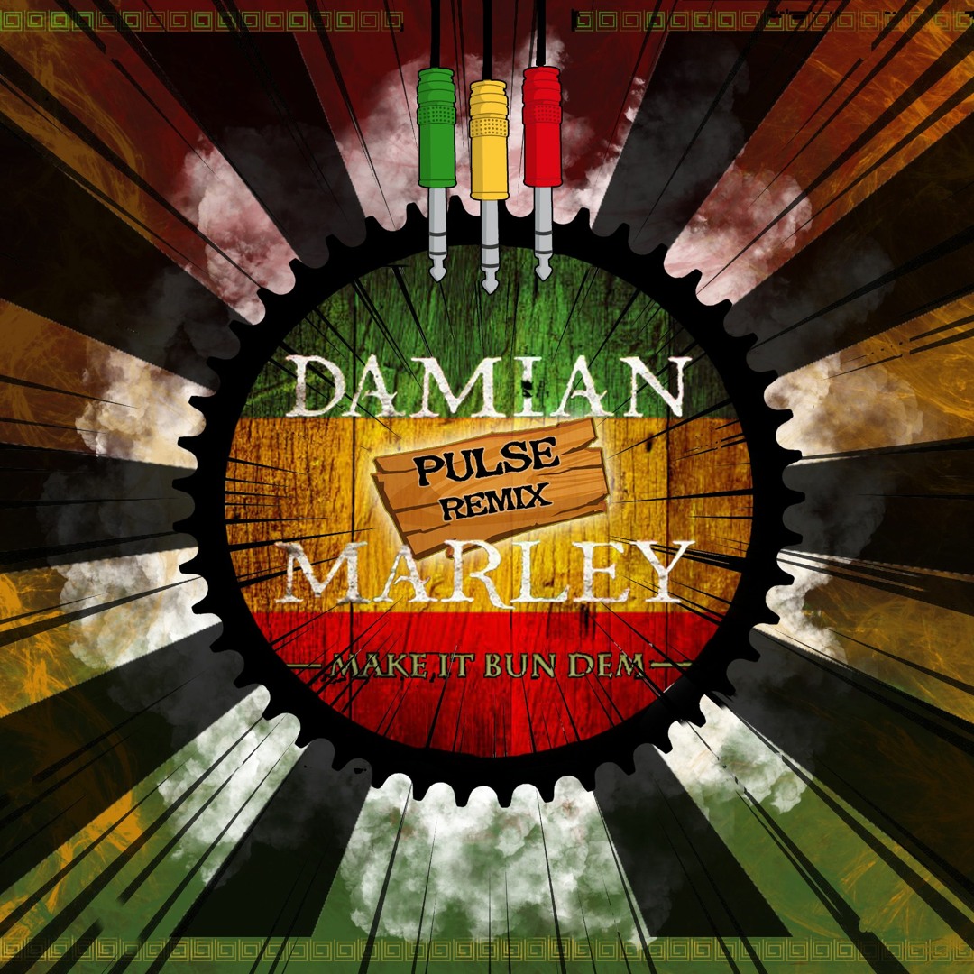 Stream Skrillex & Damian Jr. Gong Marley - Make It Bun Dem (Pulse Remix ...