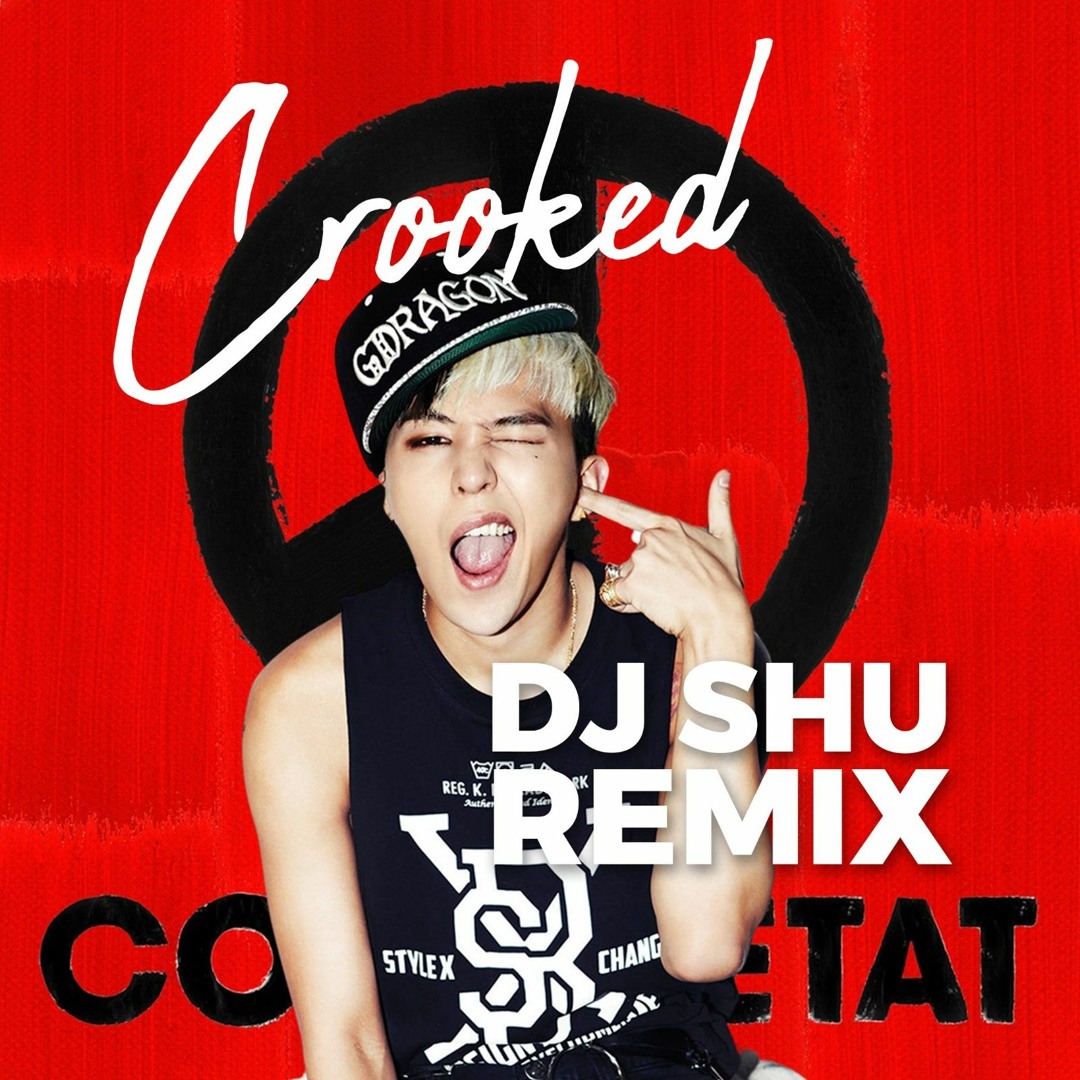 Stream G-Dragon-CROOKED (SHU Remix) by SHU | Listen online for free on ...