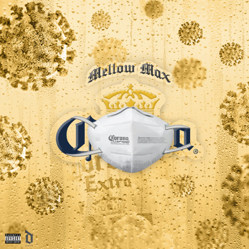 Stream CORONA (PROD. HOMAGE) by MELLOW MAX | Listen online for free on ...
