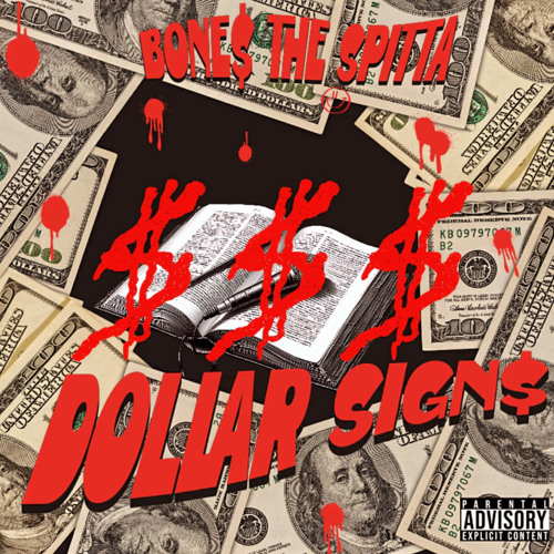 Stream DOLLAR SIGN$$$ by BONE$ THE SPITTA | Listen online for free on ...