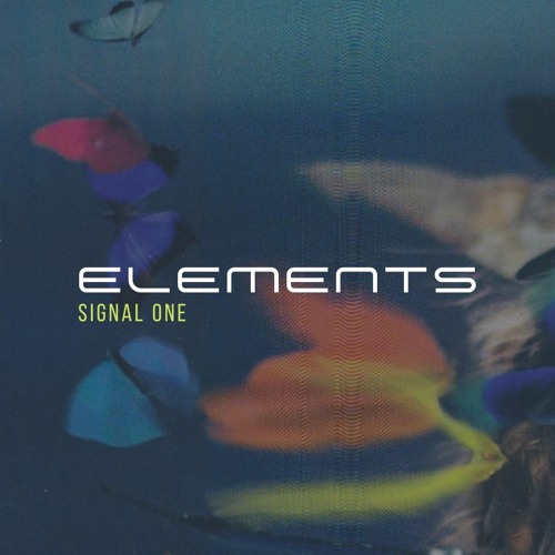 Stream Signal One - Elements by SIGNAL ONE | Listen online for free on SoundCloud