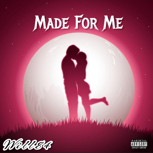 Stream Made For Me by Will84 | Listen online for free on SoundCloud