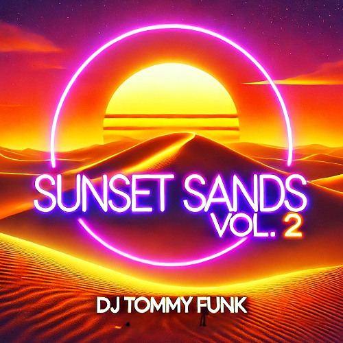 Stream Dj Tommy Funk Sunset Sands Volume 2 By Tommy Funk Listen