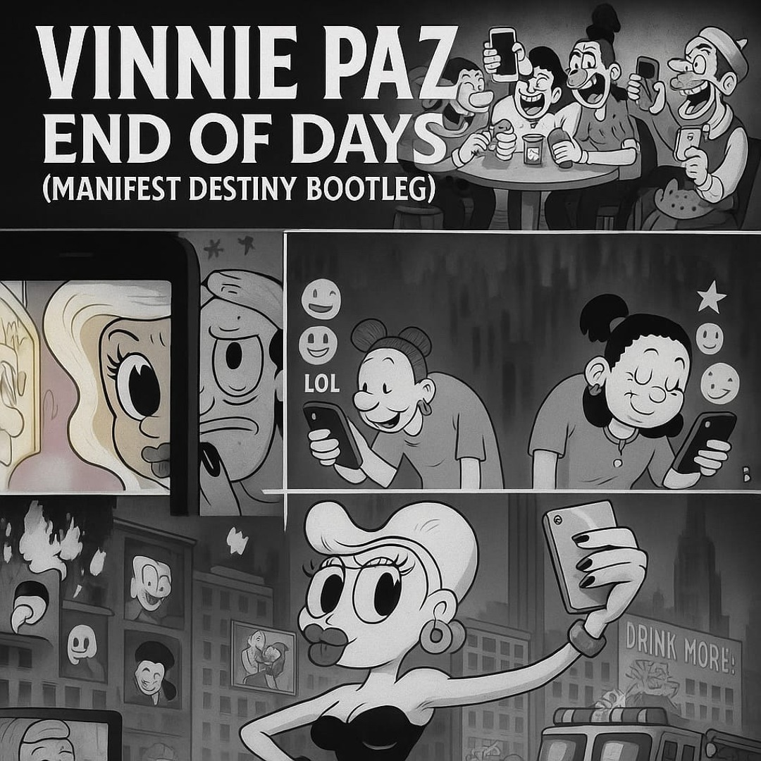 Stream Vinnie Paz - End Of Days (Manifest Destiny Bootleg) [RADIO EDIT ...