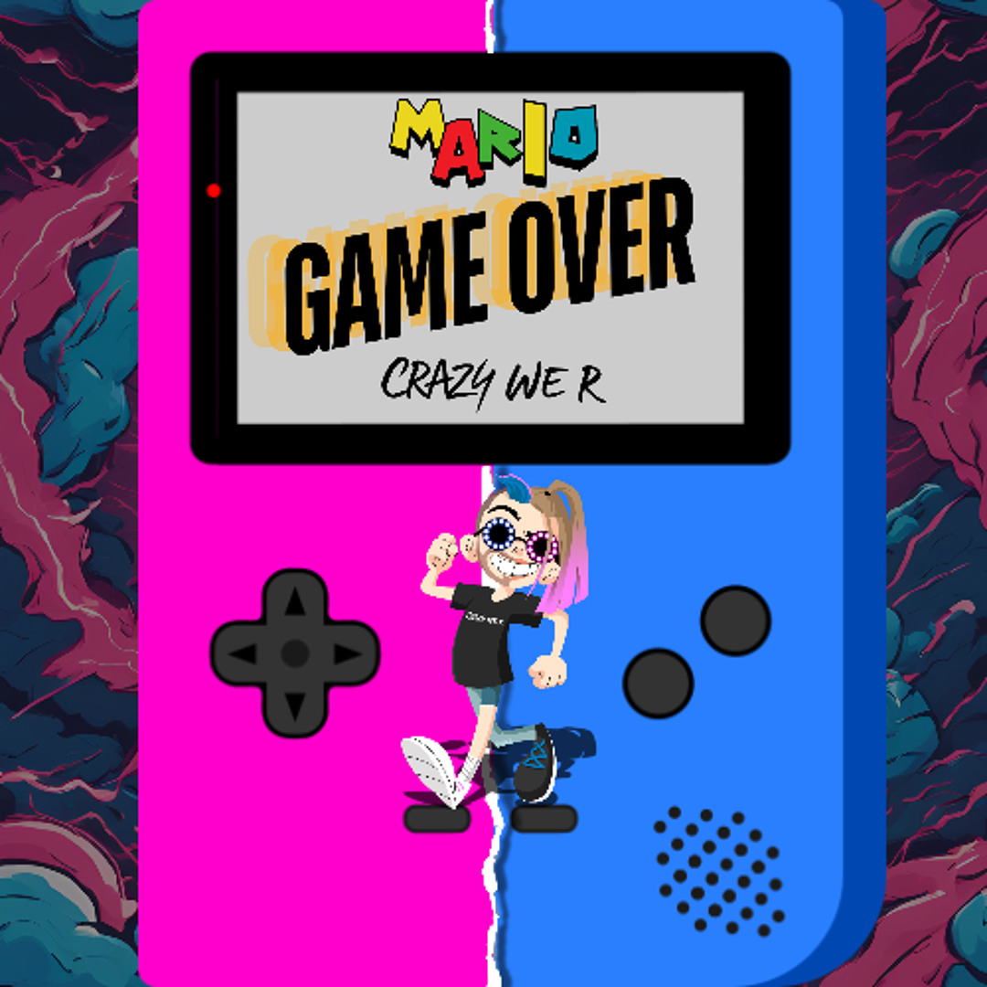 Stream Game Over (FREE DOWNLOAD) by Crazy We R | Listen online for free ...
