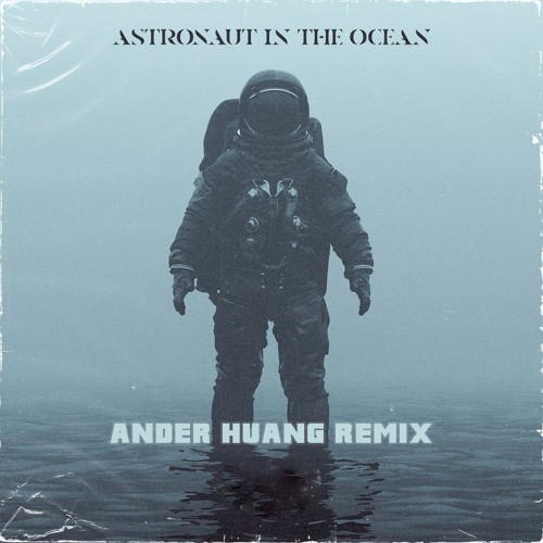 Stream Masked Wolf Astronaut In The Ocean Ander Huang Remix By Ander