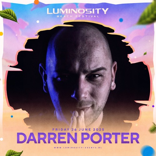 Darren Porter @ This Is Trance!, Luminosity Beach Festival, Netherlands 2025-06-27