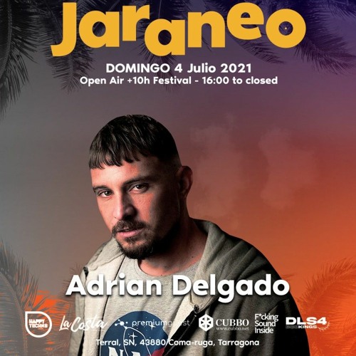 Stream Adrian Delgado (ESP) @ Jaraneo - La Costa 04-07-21 by Adrian Delgado (ESP) | Listen ...