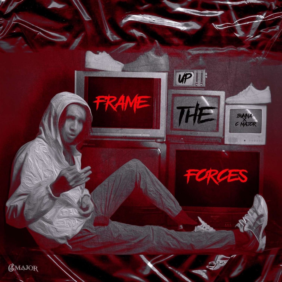 Stream bunna - frame up the forces by bunnabcf | Listen online for free on SoundCloud
