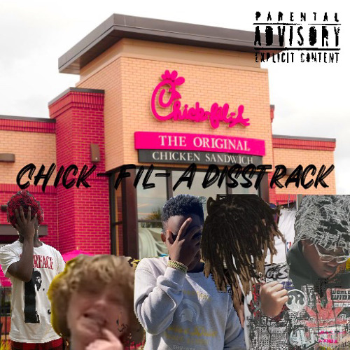 Stream CHICK-FIL-A DISSTRACK PT.2(ft.zitezerss, slvmp, boogii, and ...