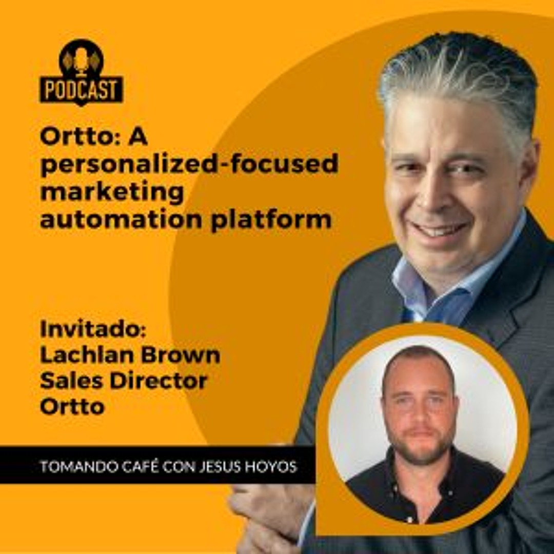 Stream episode Ortto: A Personalized - Focused Marketing Automation ...