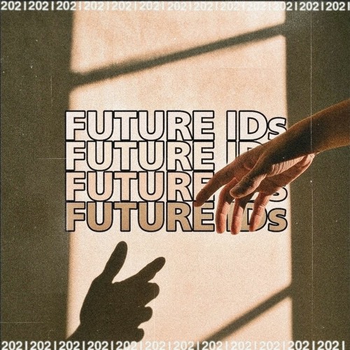 Stream Future IDs | Listen to Future IDs - 2021 playlist online for ...