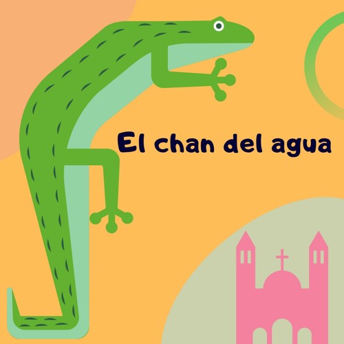 Stream episode El chan del agua by Te Cuento Salvatierra podcast ...