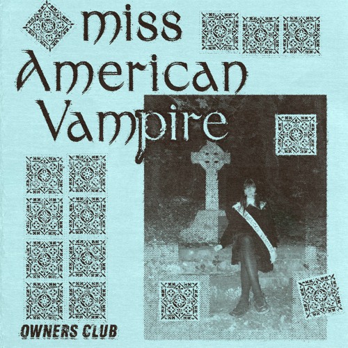 Stream MISS AMERICAN VAMPIRE by OWNERS CLUB | Listen online for free on ...