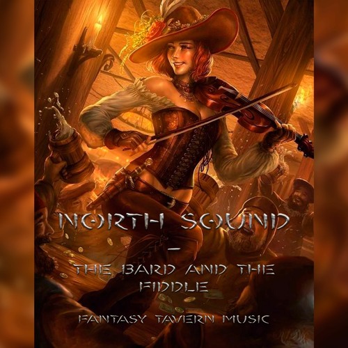 Stream The Bard And The Fiddle Fantasy Tavern Music By North Sound