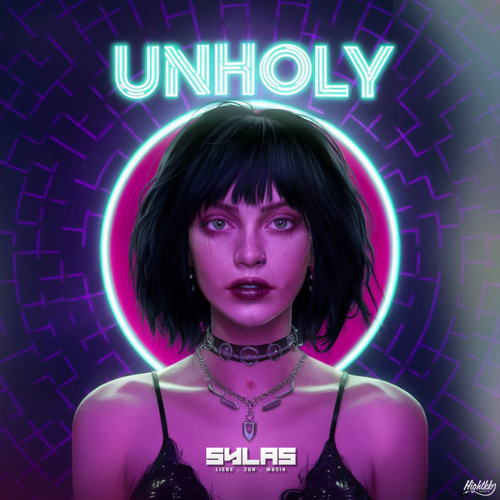 Stream Unholy by SYLAS | Listen online for free on SoundCloud