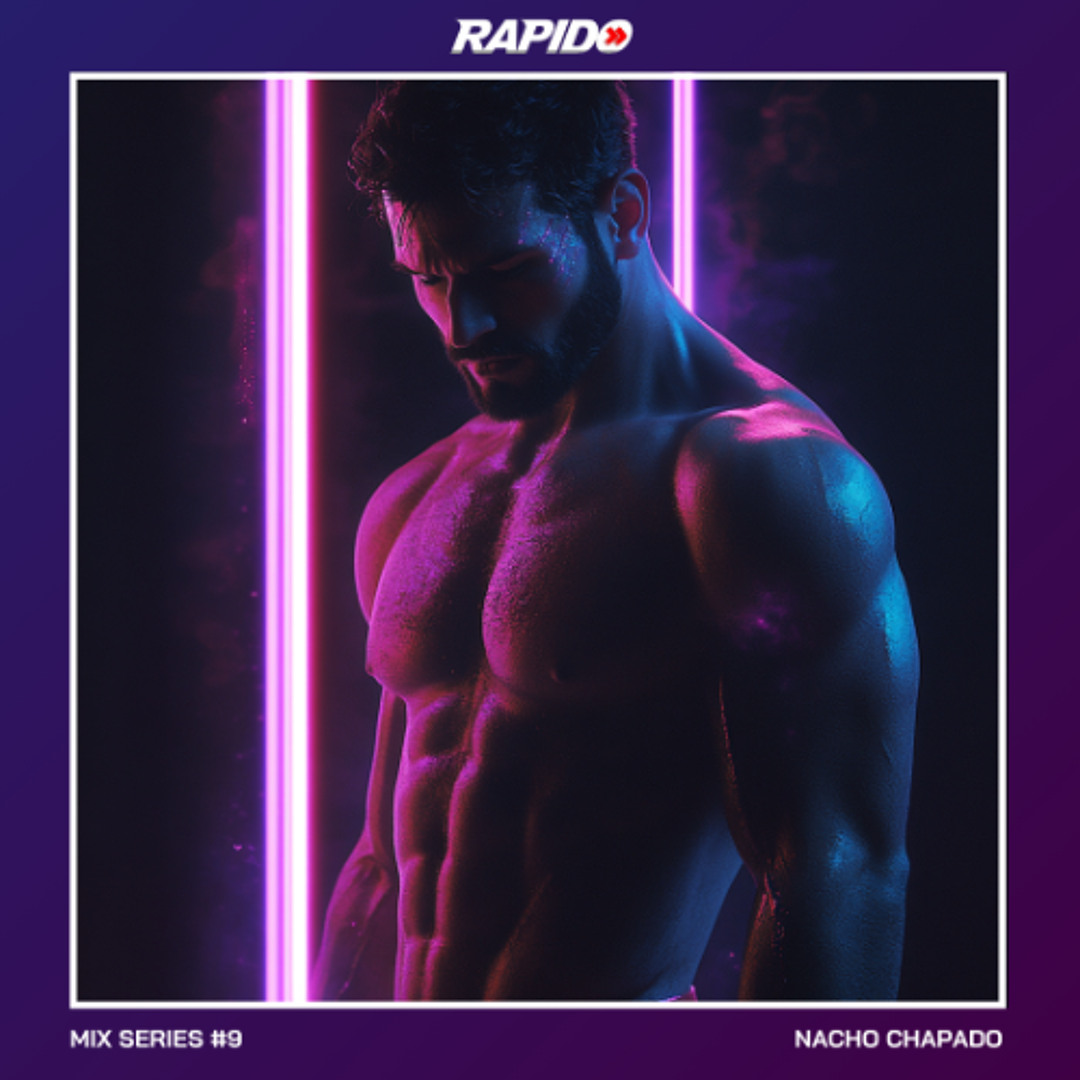 Stream Rapido Mix Series #9 - Nacho Chapado by Rapido Events | Listen ...