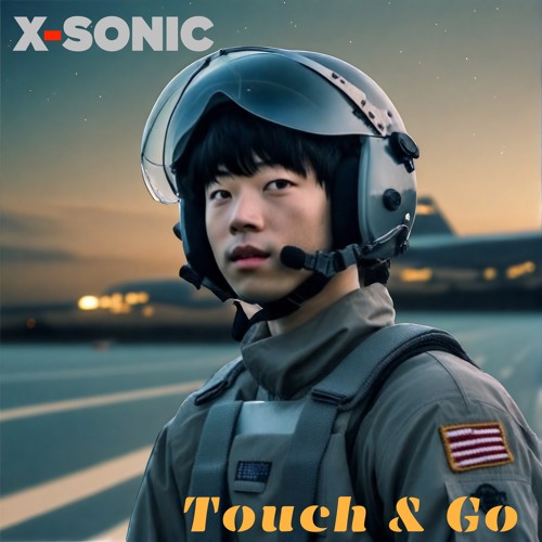 Stream Touch & Go by X-Sonic | Listen online for free on SoundCloud