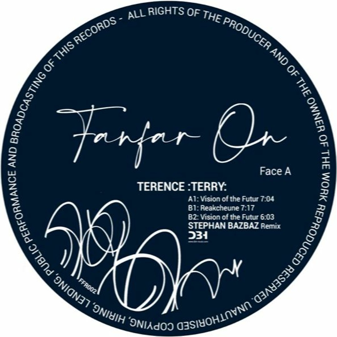 Stream PREMIERE: Terence :Terry: - Vision Of The Futur [Fanfar'On] by ...