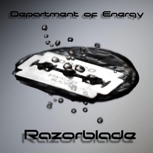 Stream Razorblade by Department of Energy | Listen online for free on ...