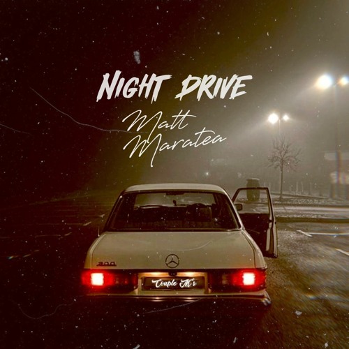 Stream Night Drive (Prod By. Dan Darmawan) by Matt Maratea | Listen ...