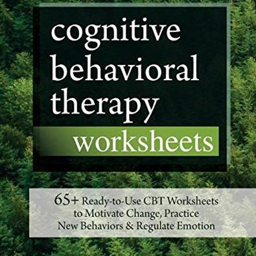 Stream |$ Cognitive Behavioral Therapy Worksheets, 65+ Ready-to-Use CBT ...