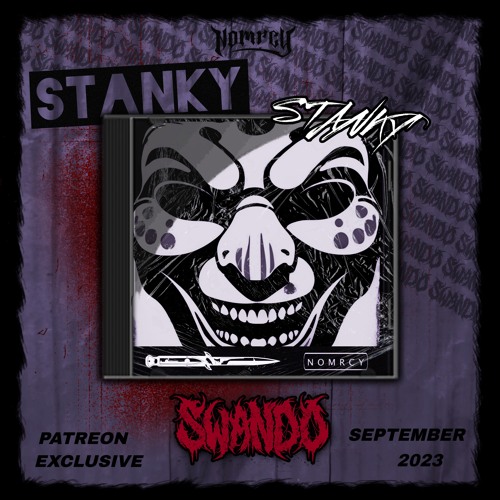 Stream SWANDO - STANKY [PATREON SEP 2023] by SWANDO | Listen online for ...
