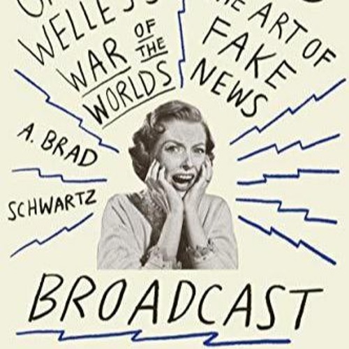 Stream Read Book Broadcast Hysteria: Orson Welles's War of the Worlds ...
