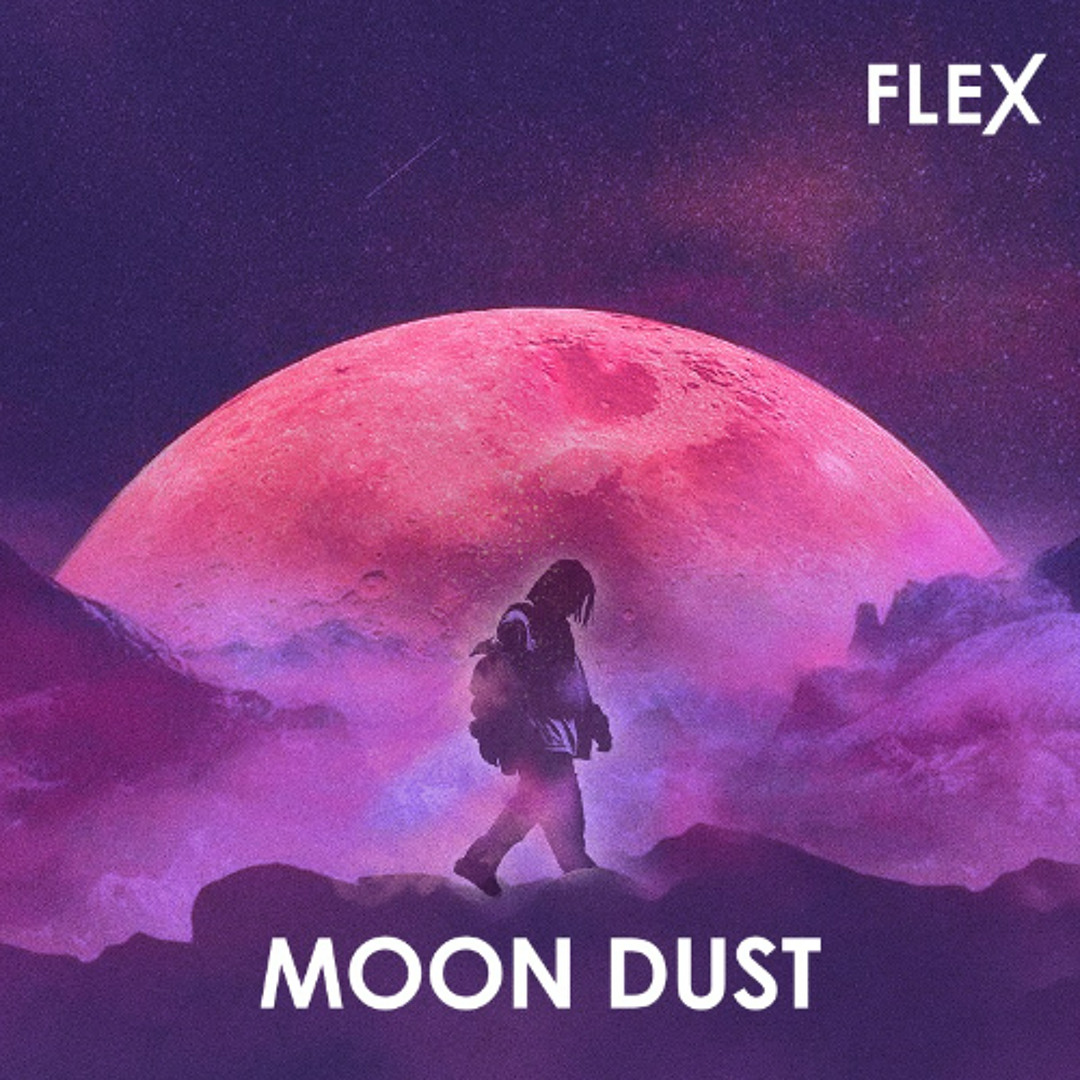 Stream FLEX Moon Dust Demo 2 by DJ DNA by FL Studio | Listen online for free on SoundCloud