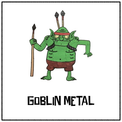 Stream Goblin Metal by Krisir | Listen online for free on SoundCloud