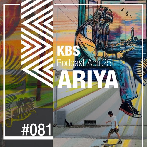 Stream [ARIYA] @ [KBS Podcast 081] [250425] by kollektiv.blaue.stunde | Listen online for free ...