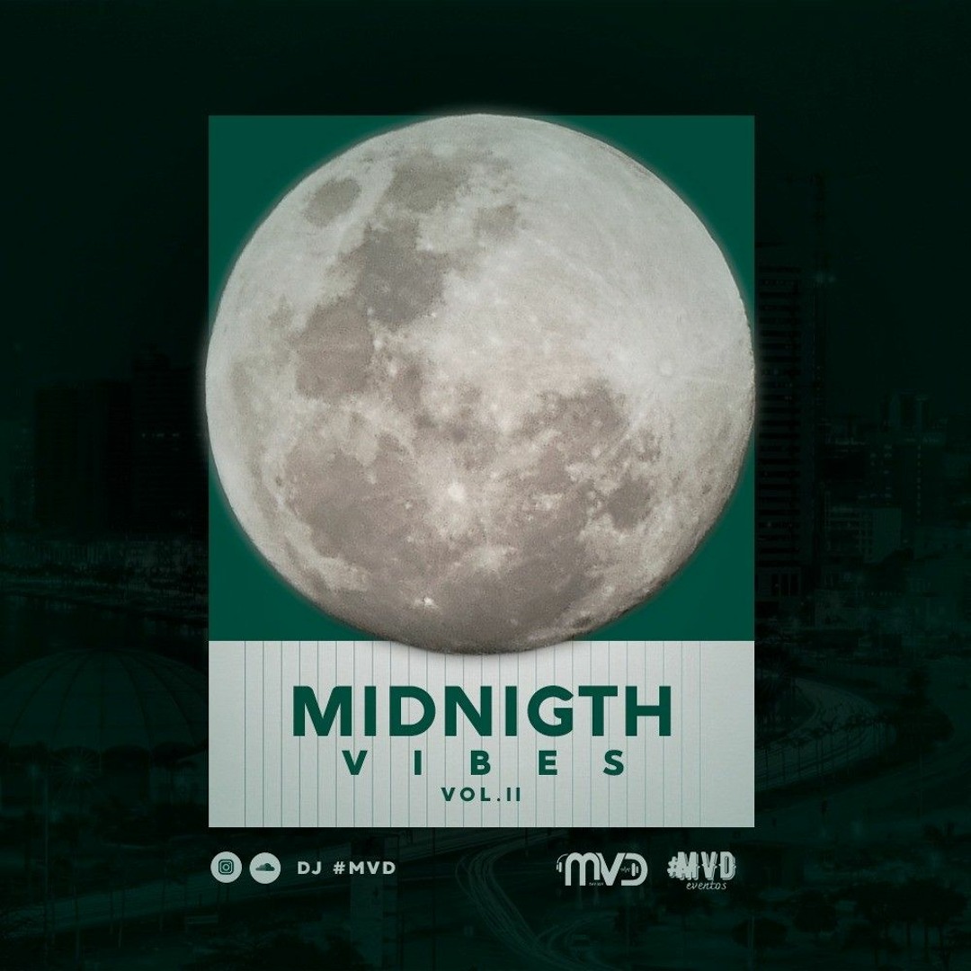 Stream Midnight Vibes Vol. 2 by DJ #MVD. | Listen online for free on ...