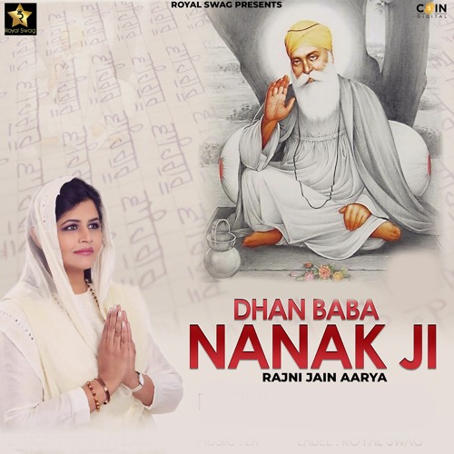 Stream Dhan Baba Nanak Ji By Rajni Jain Aarya | Coin Digital | New ...